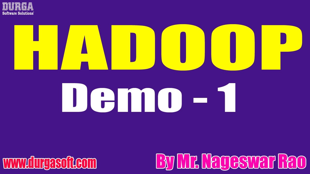 HADOOP tutorials || Demo - 1 || by Mr. Nageswar Rao on 28-09-2020 @8PM ...