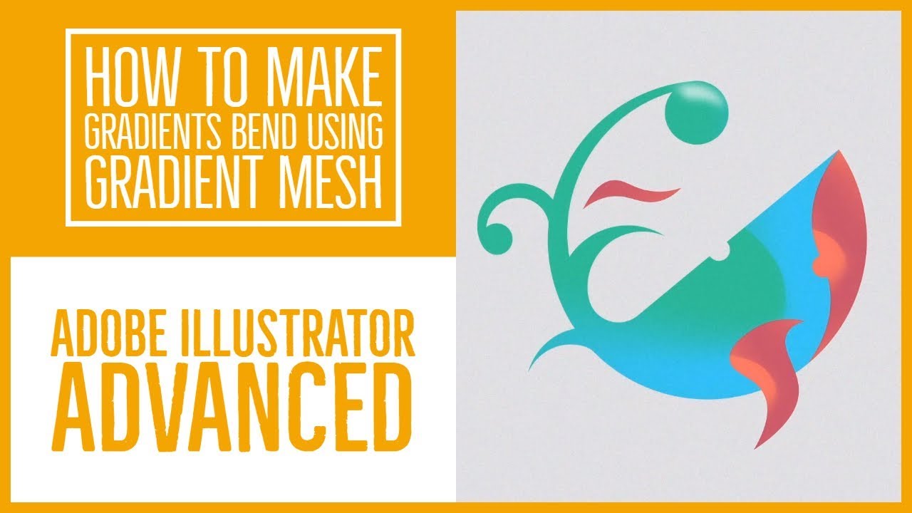 How to make gradients bend using Gradient Mesh - Illustrator Advanced Training [18/53] - YouTube