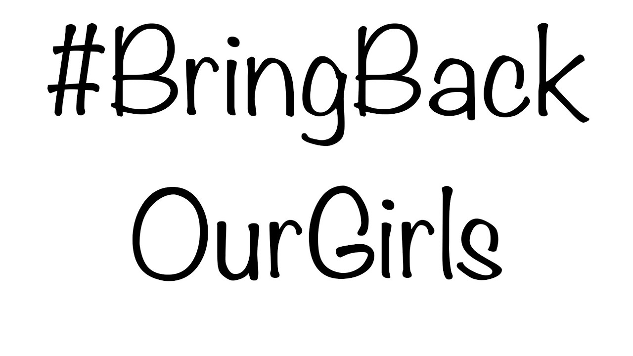 Bring Back Our Girls - YouTube