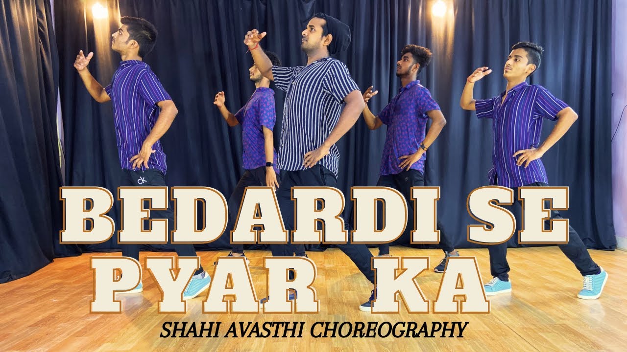 Bedardi se pyar ka Dance video | Jubin nautiyal | Shahi Avasthi ...