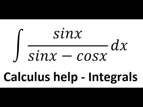 Calculus Help: Integral ∫ sinx/(sinx-cosx) dx - Integration by substitution - Techniques - YouTube