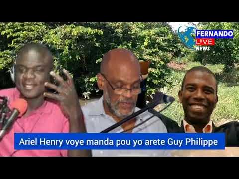 Zen an fè krèm: Ariel Henry voye manda pou yo arete Guy Philippe ? Guy Philippe reponn tou cho ...