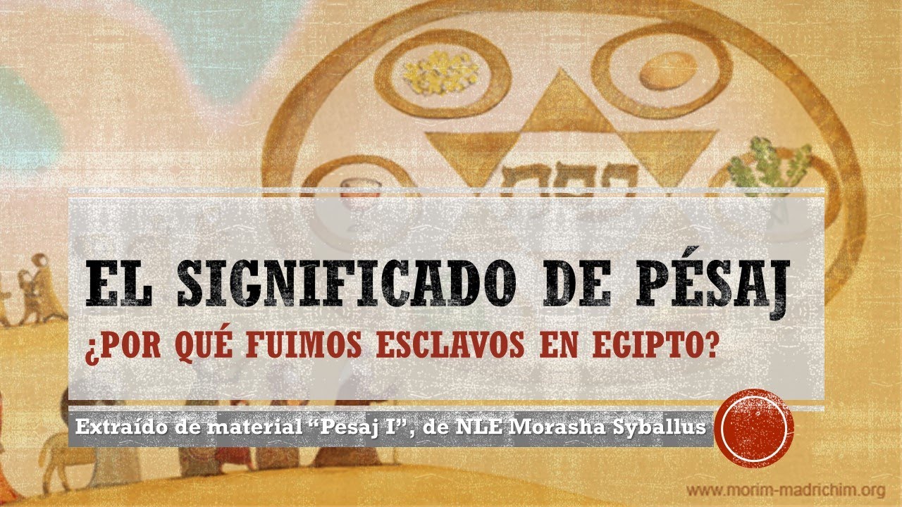 El significado de Pésaj - YouTube