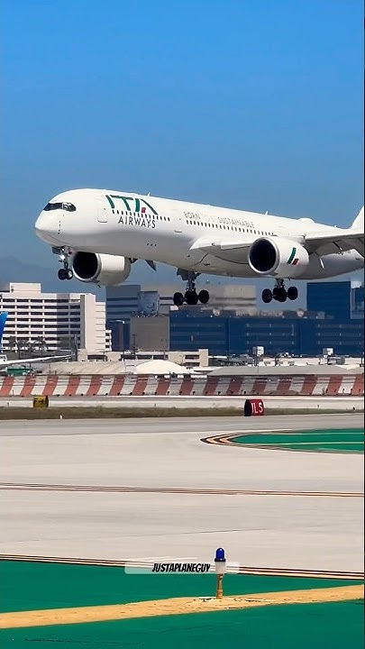 ITA Airbus A350-941 Born to be sustainable arrival into Los Angeles # ...