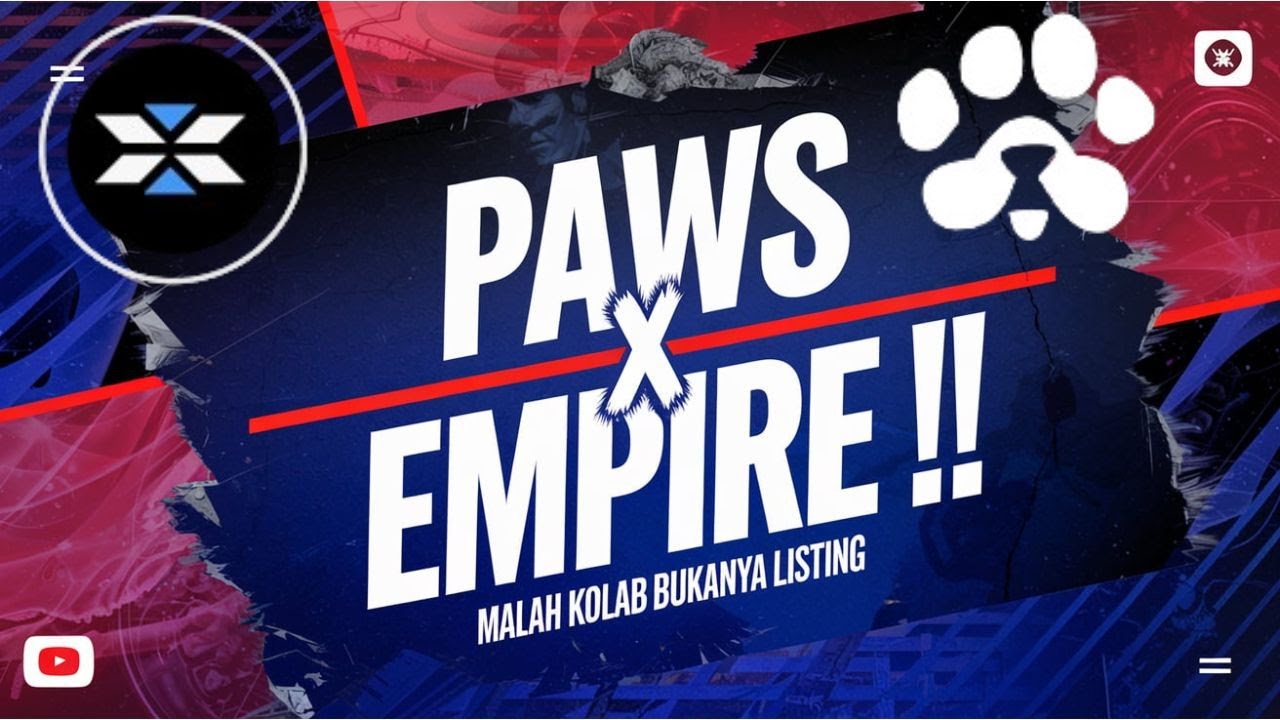 PAWS X EMPIRE Malah Collab 🔥 Lalu Kapan Di Listingnya Woy ‼️ - YouTube
