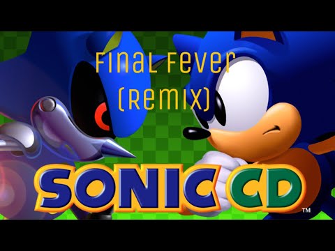 Sonic CD: Final Fever (Remix) - YouTube