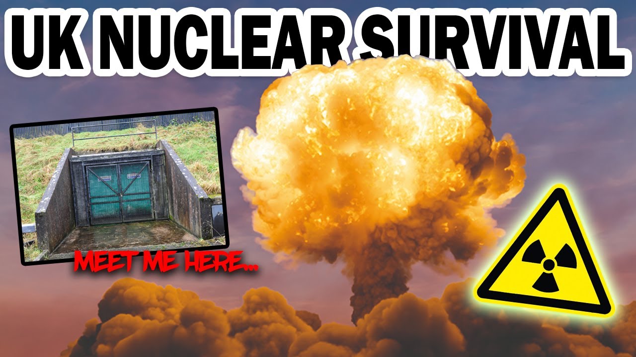 How To Survive NUCLEAR WAR In The UK - Creating Your Plan - YouTube