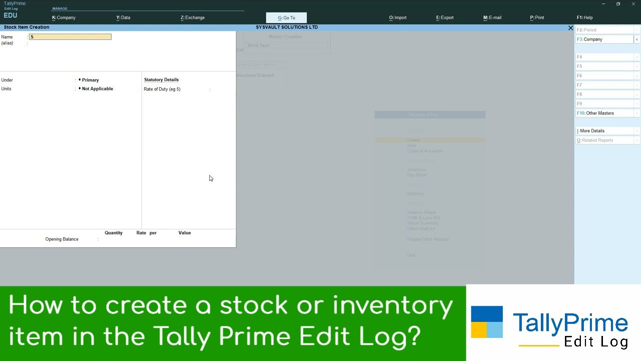 How to create a stock or inventory item in the Tally Prime Edit Log ...