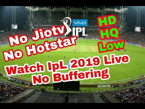 IPL 2019 Live tv || No Jiotv/Hotstar | How to watch Live Vivo IpL 2019 - YouTube