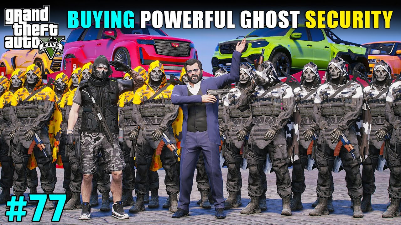 BUYING MOST POWERFUL GHOST SECURITY l GTA V GAMEPLAY #77 #technogamerz ...