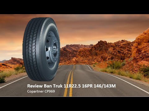 Review ban ukuran 11R22.5 16PR 146/143M Copartner CP969 | Ban kawat ...
