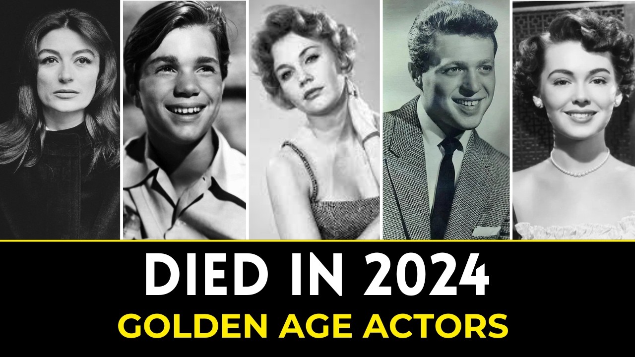 27 Golden Age Actors Who Tragically Died In 2024 - YouTube