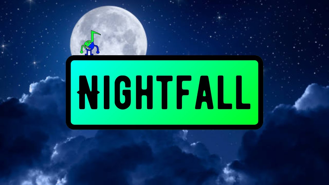 Nightfall - YouTube