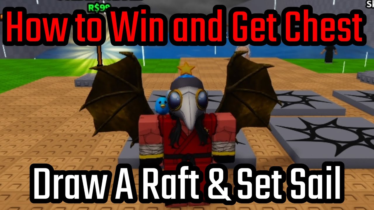 How to Win and Get Chest in Draw A Raft & Set Sail Roblox - How Play ...