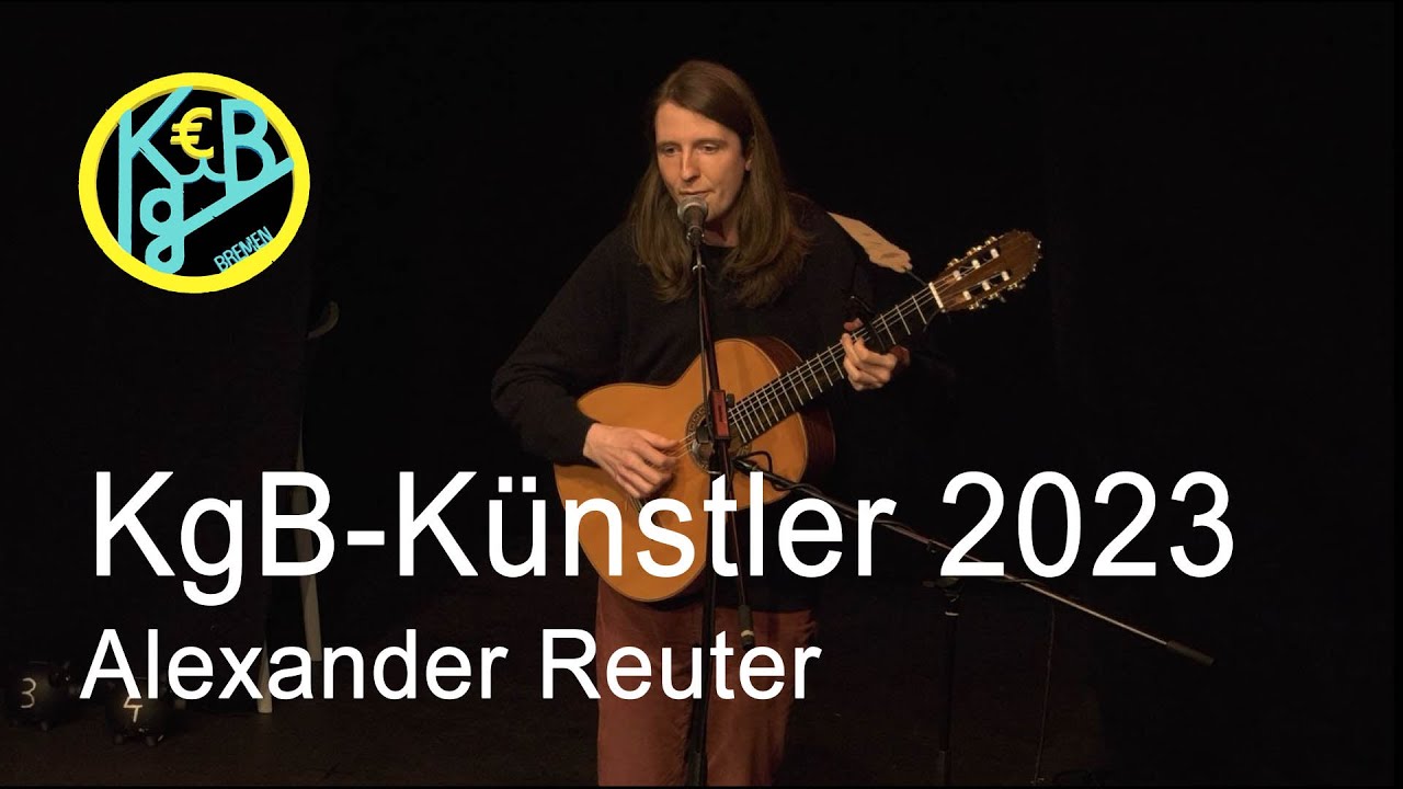 KgB-Künstler: Alexander Reuter - YouTube