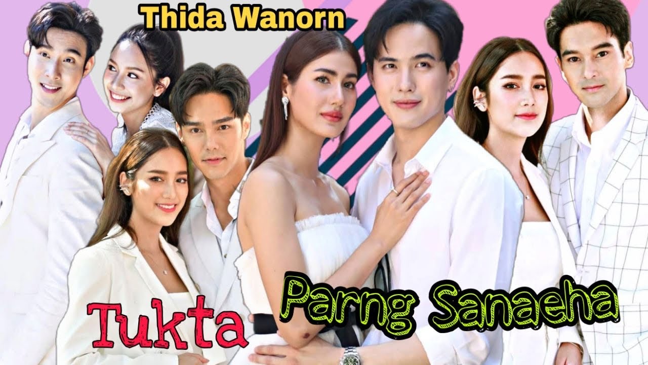 3 Thai dramas for Ch7 Channel “Parng Sanaeha - Tukta - Thida Wanorn” - YouTube
