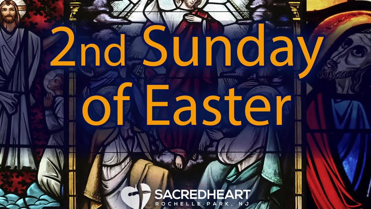 Second Sunday of Easter - YouTube