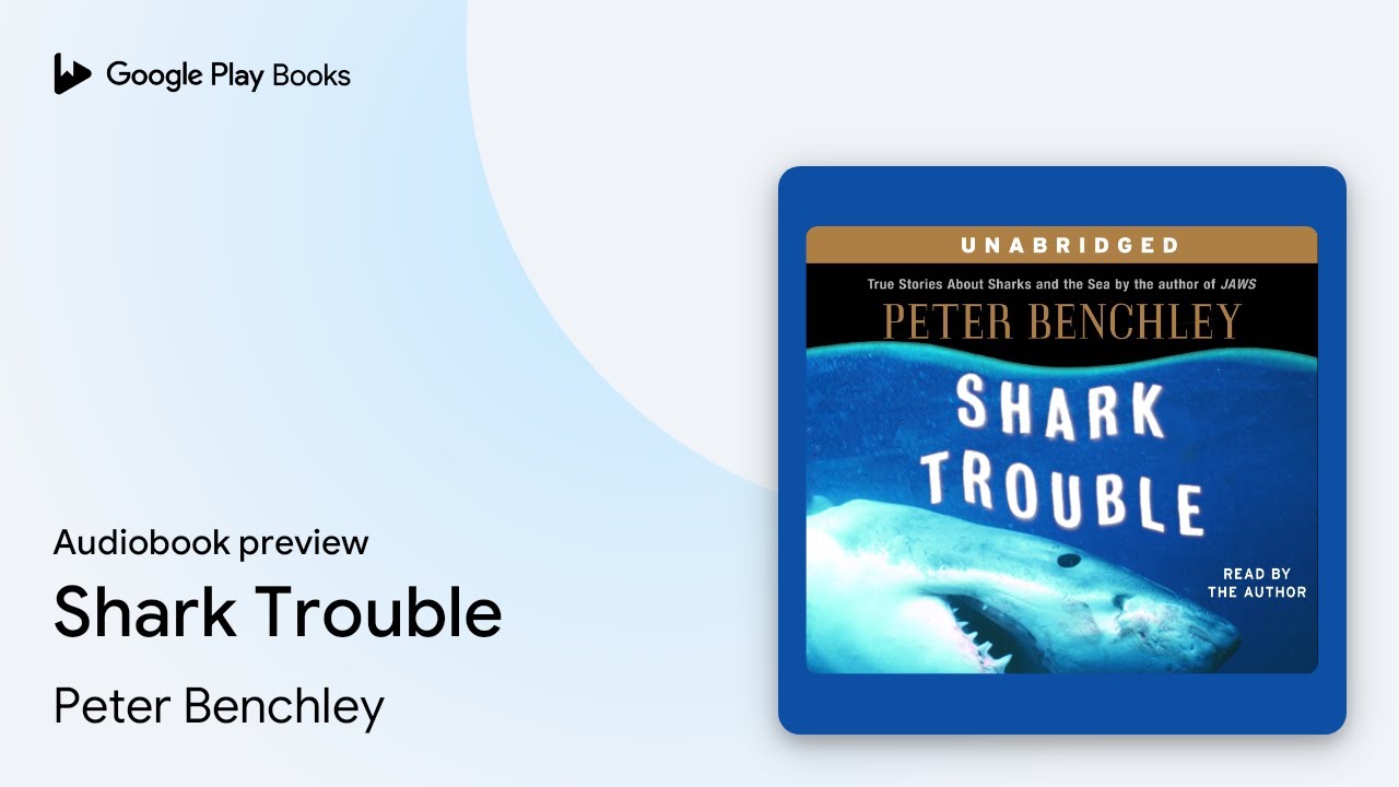 Shark Trouble by Peter Benchley · Audiobook preview - YouTube
