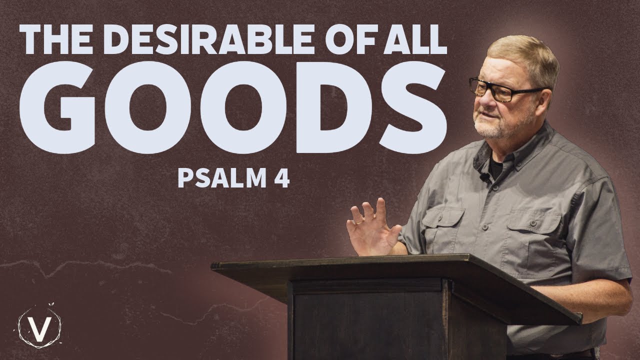 The Desirable of All Goods | Bruce Roeder - YouTube