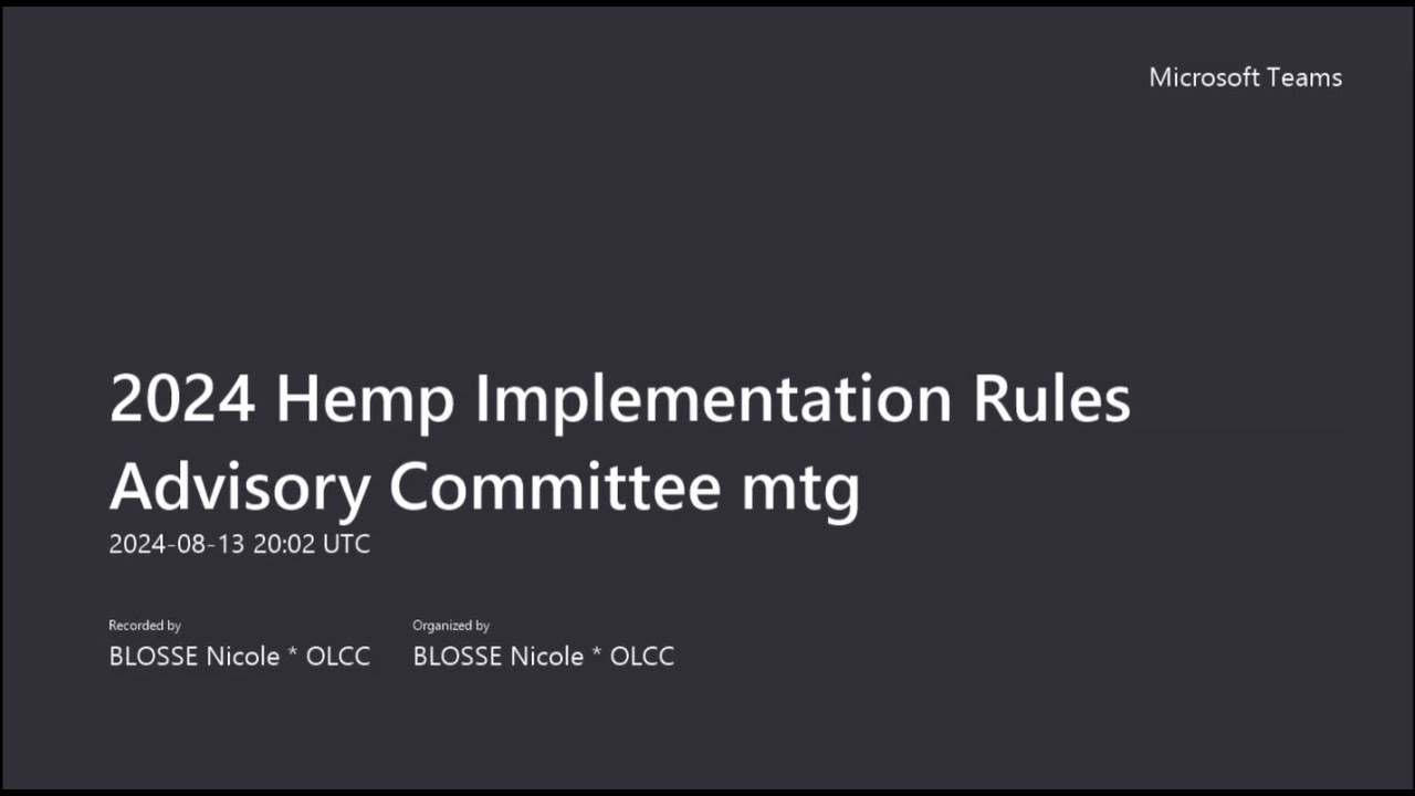 OLCC Rules Advisory Committee Meeting: 2024 Hemp Implementation ...