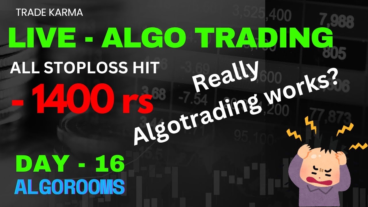ALGO TRADING | ALGOROOMS | INTRADAY TRADING FOR BEGINNERS | DAY-16 ...