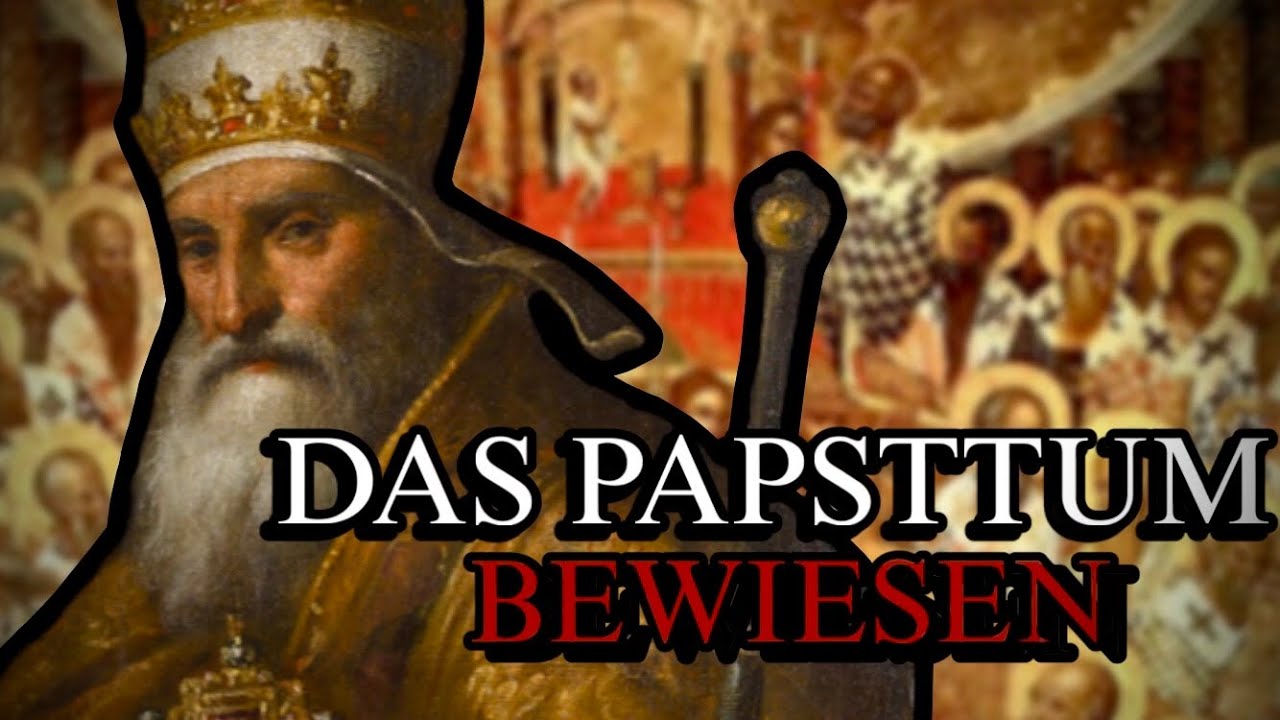 Das Papsttum in der frühen Kirche! (Bewiesen) [Teil 1] - YouTube