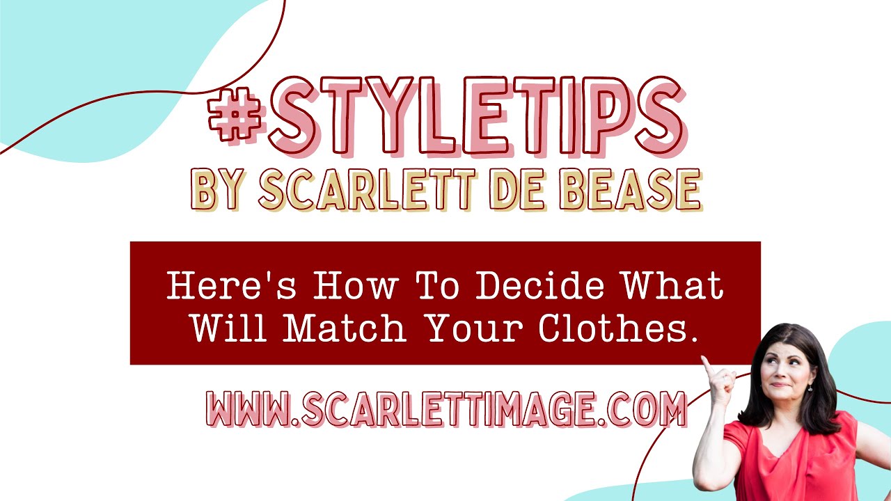 Here's How To Decide What Will Match Your Clothes. - YouTube