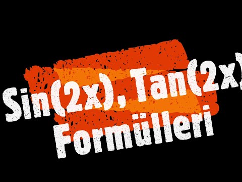 Trigonometri 15-B İki Kat Açı yada Yarım Açı Formülleri Sin(2x), Tan(2x) Matematik, ayrıcalıktır.