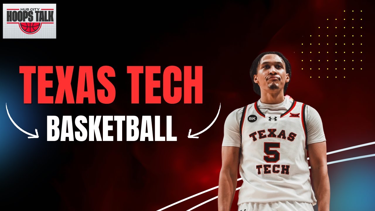 Texas Tech Basketball is Back! Season Preview & Key Players to Watch ...
