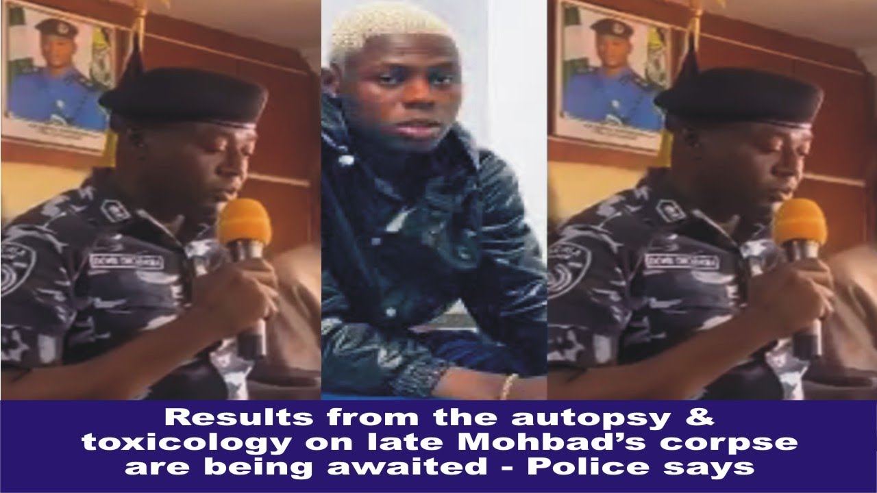 Results from the autopsy and toxicology on late Mohbad’s corpse are ...