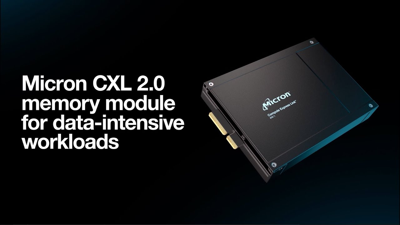Micron CXL 2 0 Memory Module For Data intensive Workloads YouTube