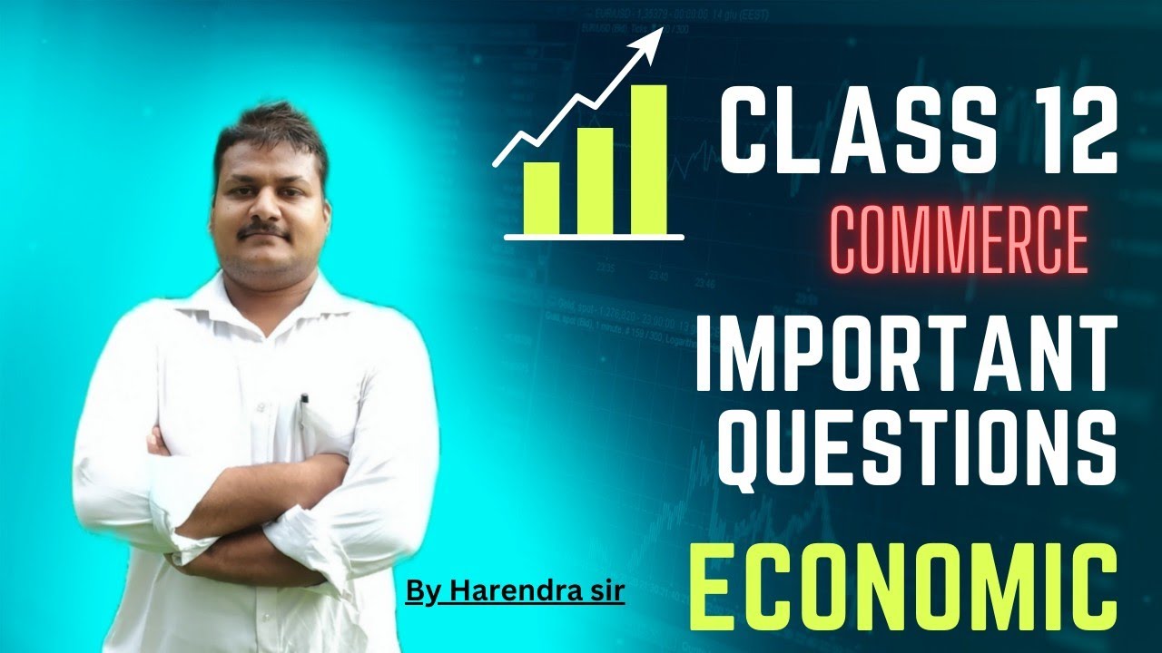 Class 12th Commerce Economics Important Questions For Board class-12th-commerce-economics-important-questions-for-board