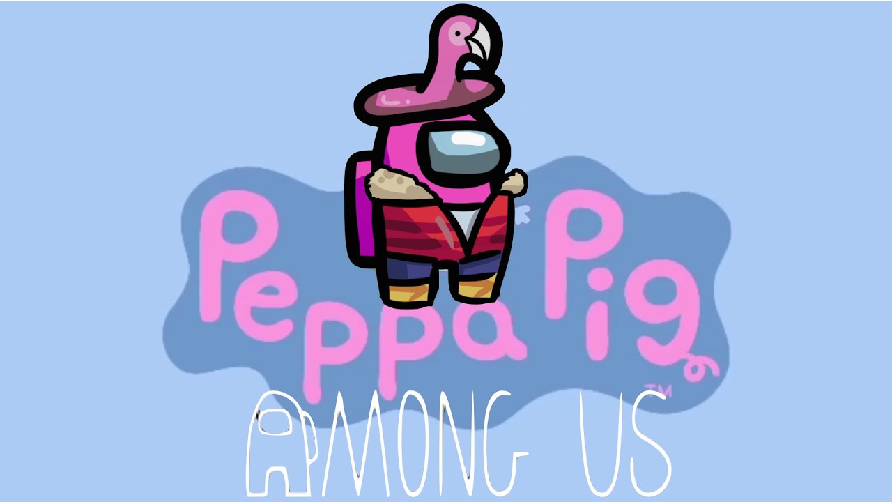 Peppa Pig Plays Among Us | Just Random Edits - YouTube