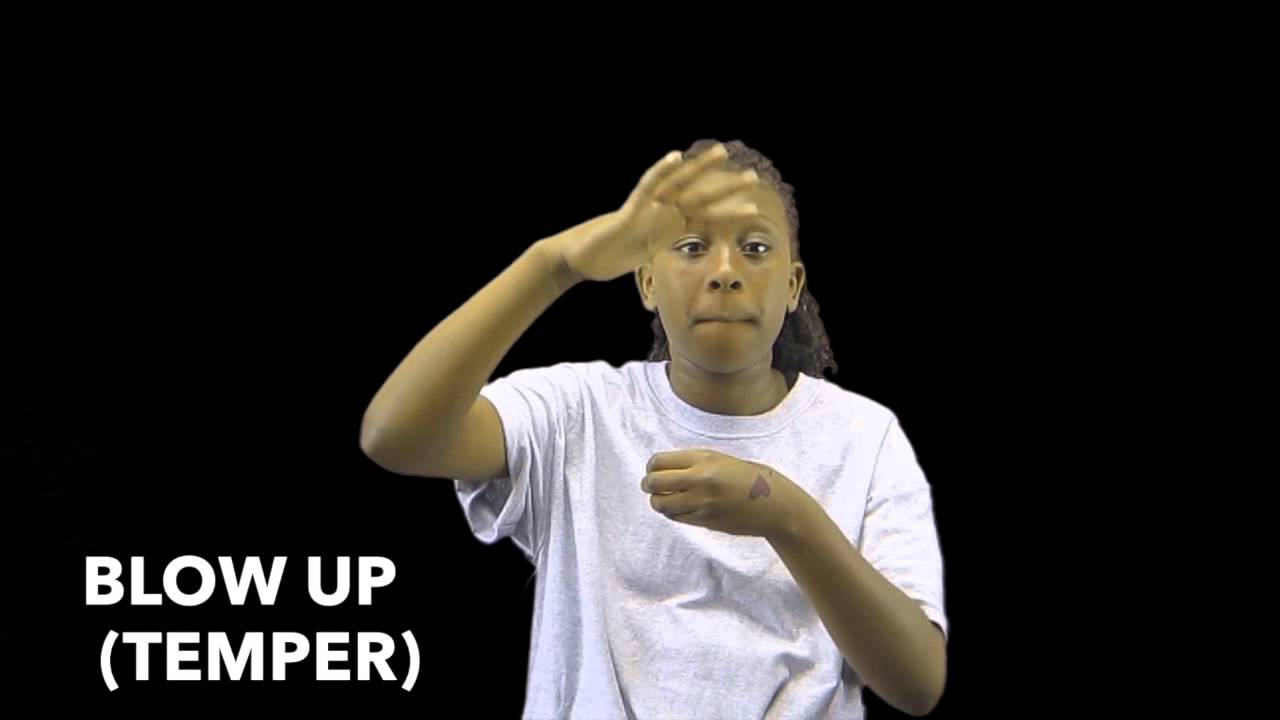Learn How To Sign The Word Blow Up Temper YouTube learn-how-to-sign-the-word-blow-up-temper-youtube