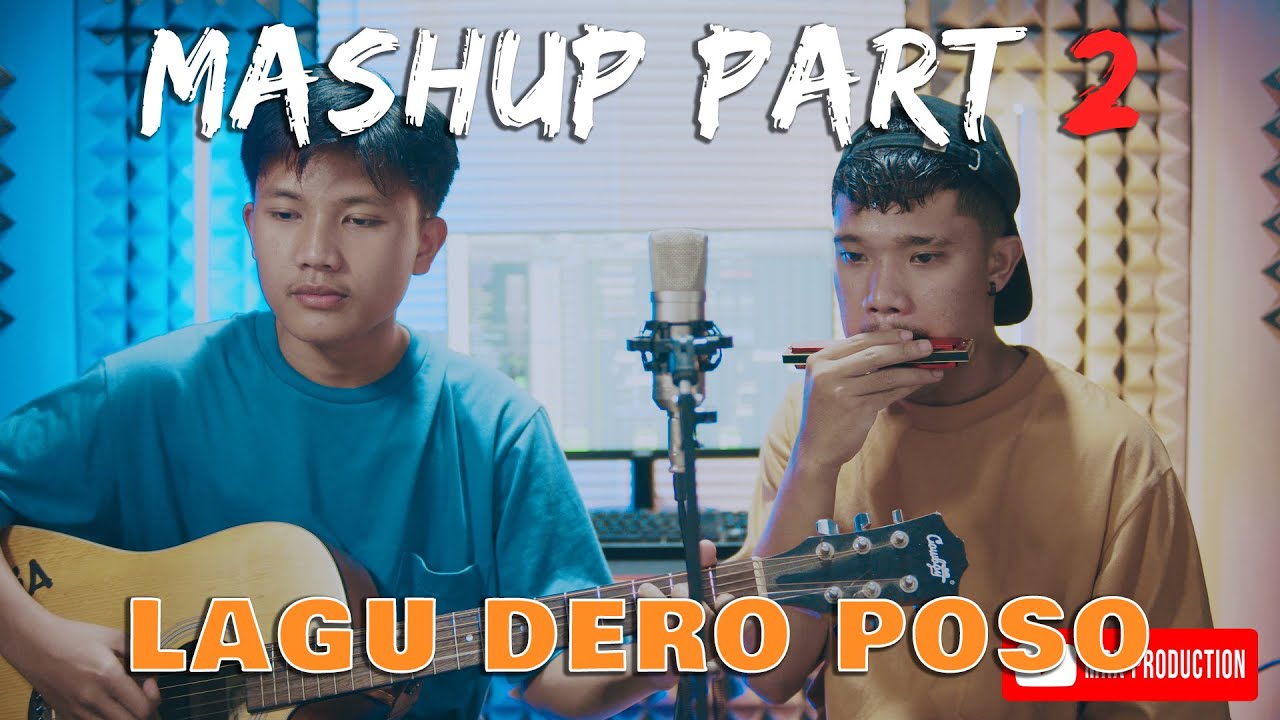 MASHUP PART 2 - LAGU DERO POSO - YouTube