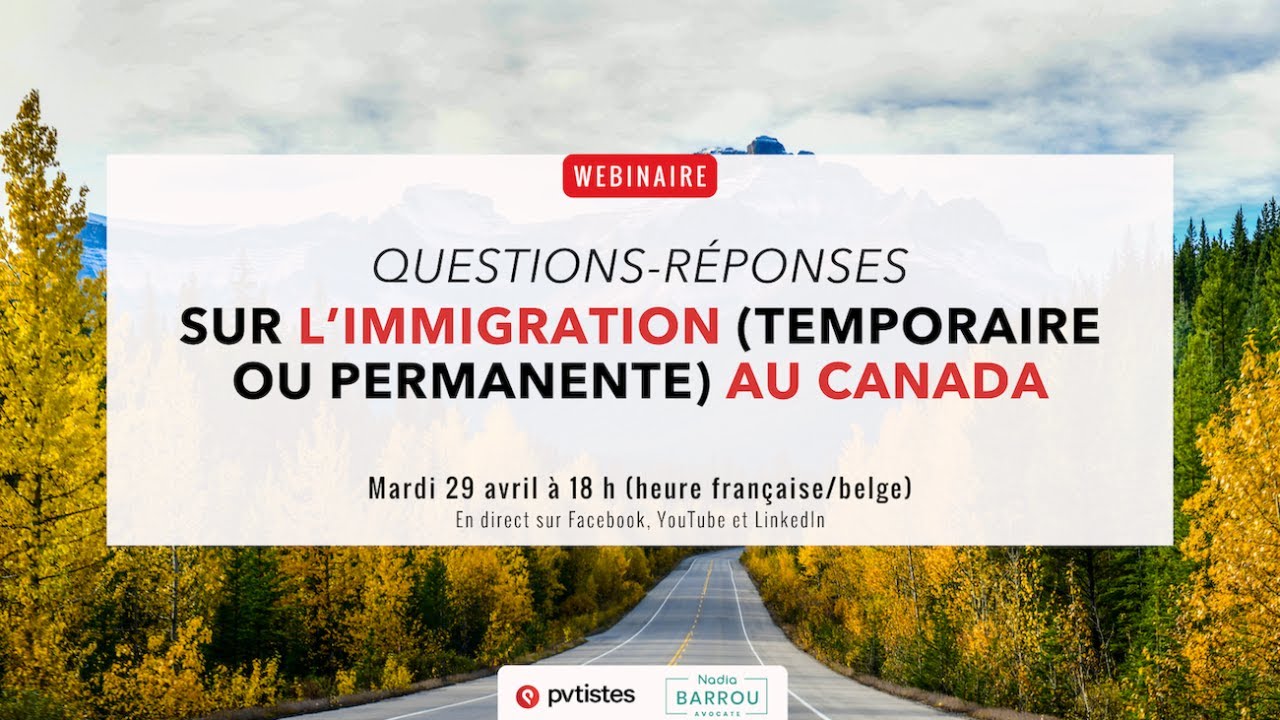 Questions/Réponses sur l'immigration au Canada/Québec (temporaire ou ...