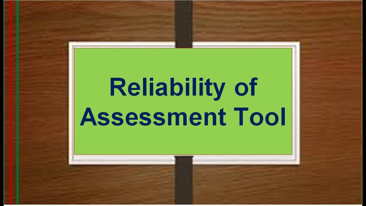 Reliability of an Assessment Tool - YouTube