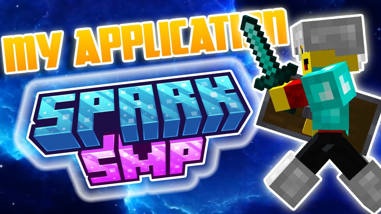 My Application to the SparkSMP - YouTube