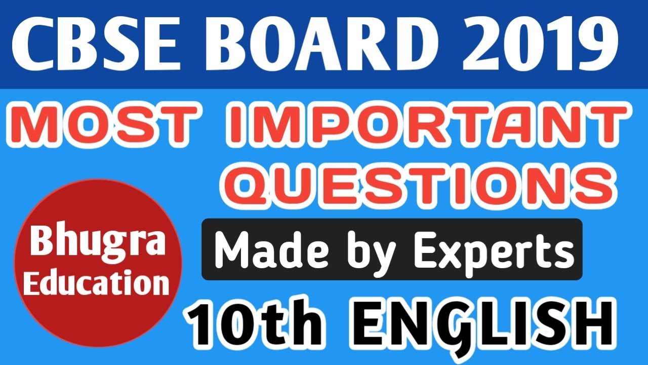 CBSE Board Class 10th English Most Important Questions For 2019 cbse-board-class-10th-english-most-important-questions-for-2019