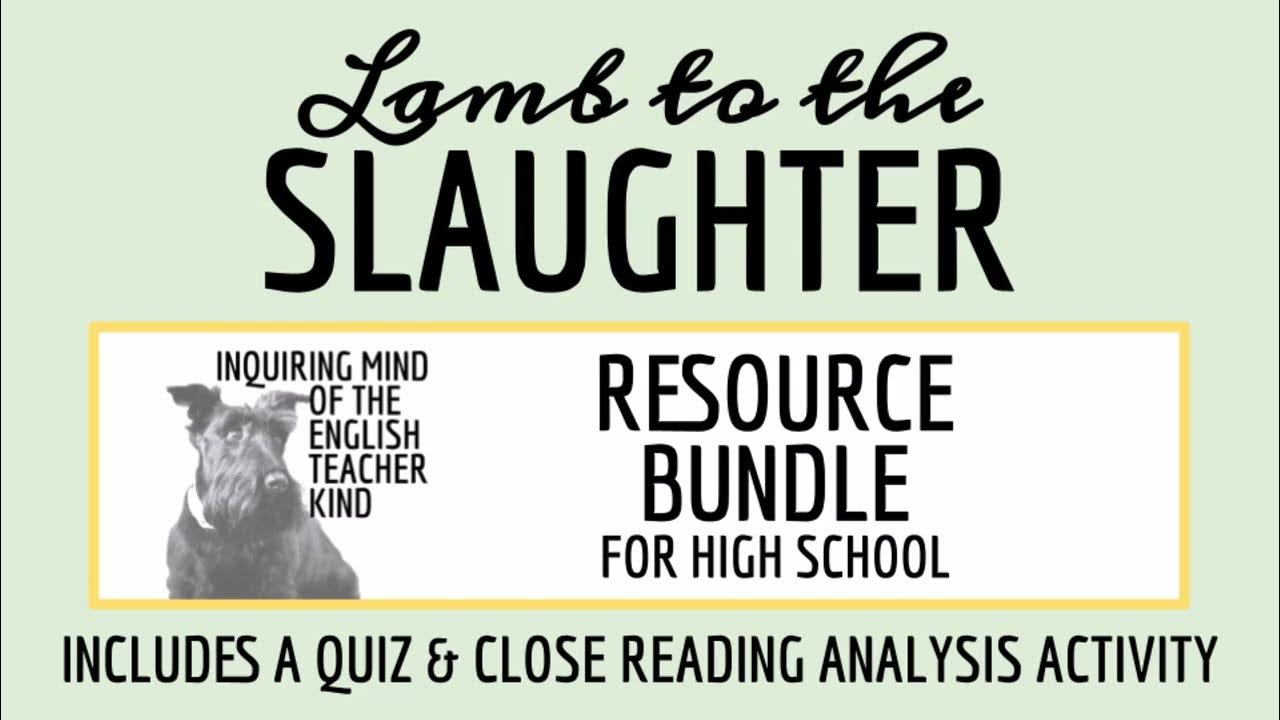 "Lamb to the Slaughter" by Roald Dahl Quiz and Close Reading Bundle ...