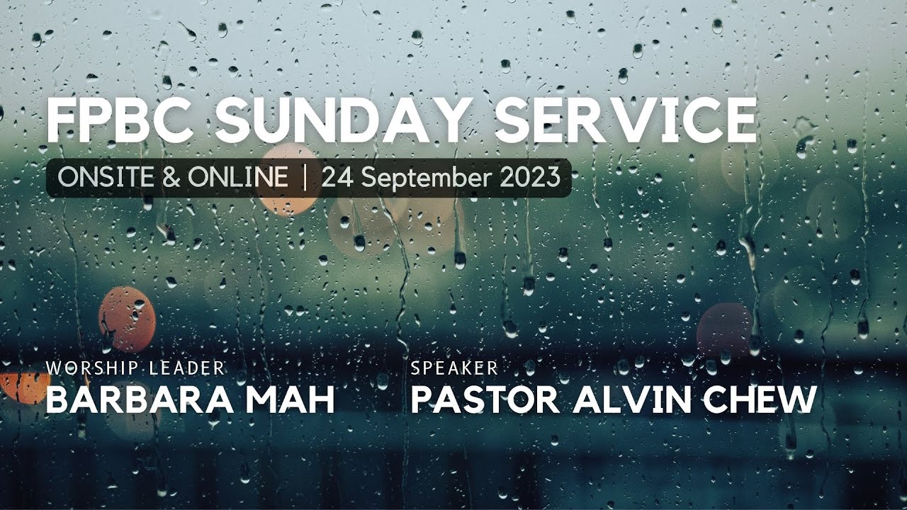 FPBC Sunday Service Livestream - 24 September 2023 - YouTube