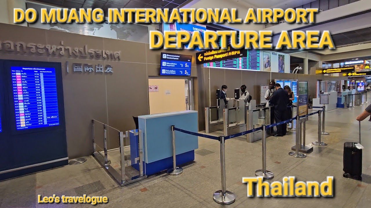 DON MUANG INTERNATIONAL AIRPORT THAILAND | DEPARTURE HALL - YouTube