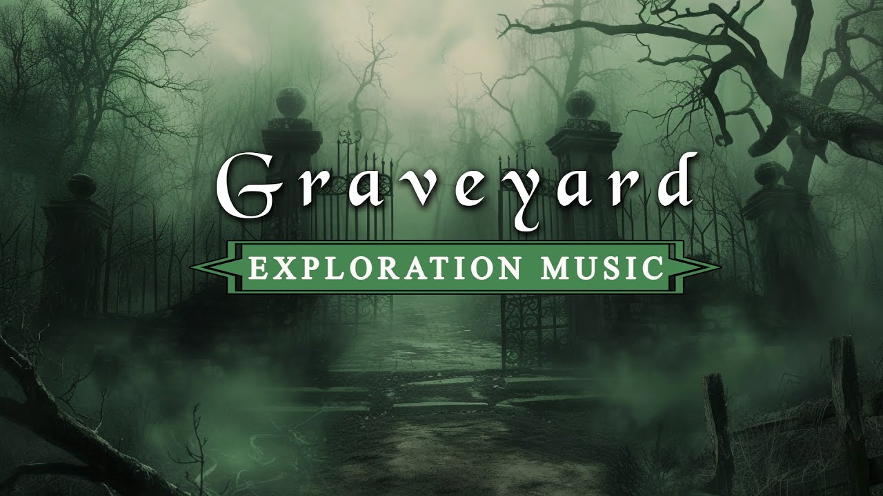 💀 Graveyard | D&D - RPG Music | Dark and Atmospheric Fantasy ...