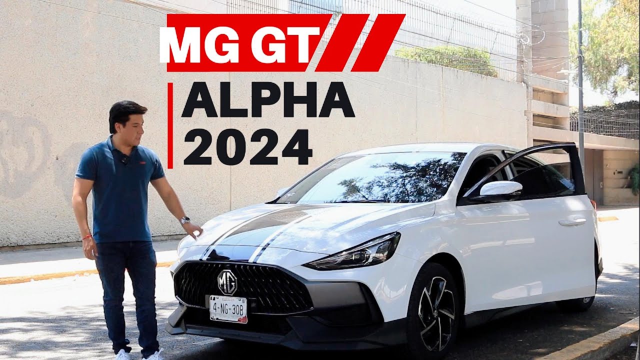 MG GT ALPHA 2024 - ¿Un auto que vale lo que cuesta ? - YouTube