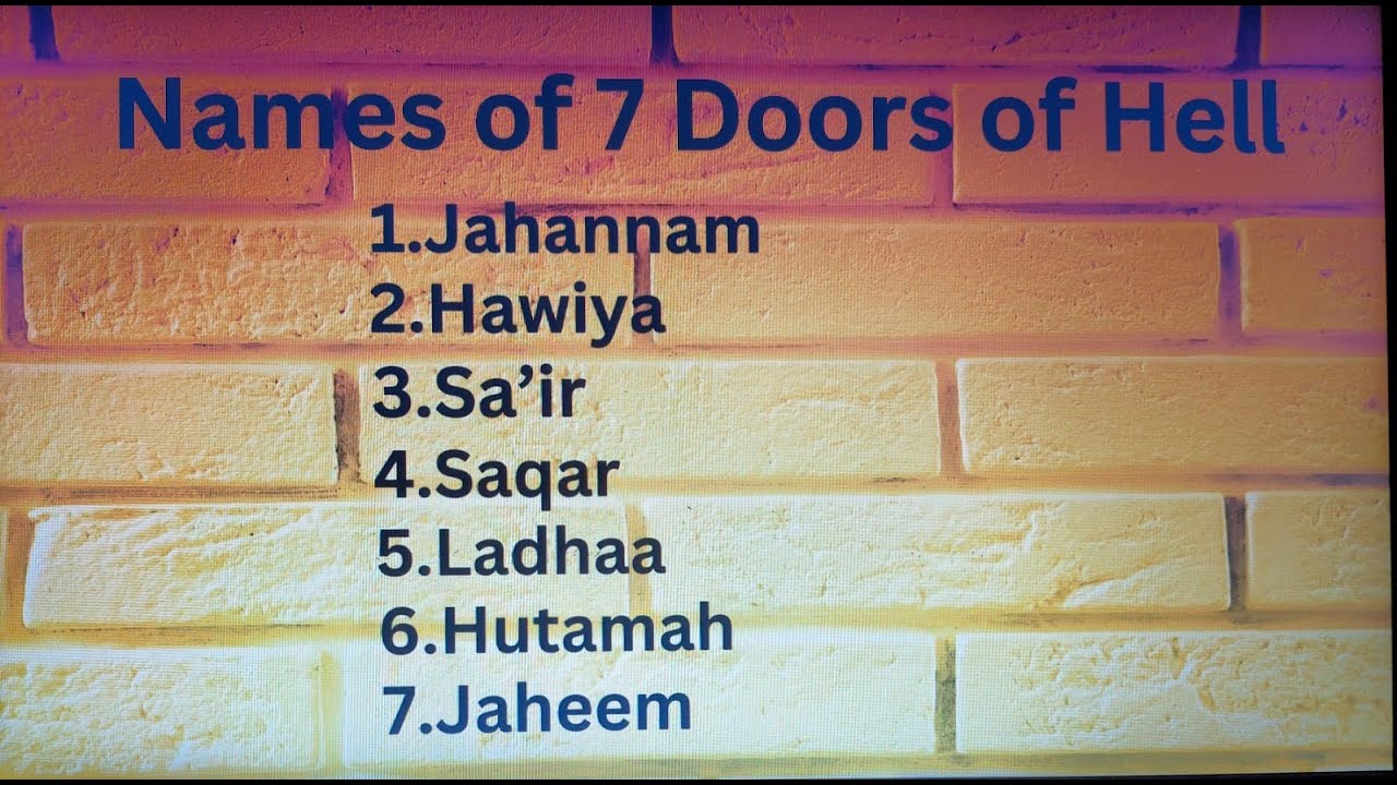 Names Of seven Doors of Hell with short description - YouTube
