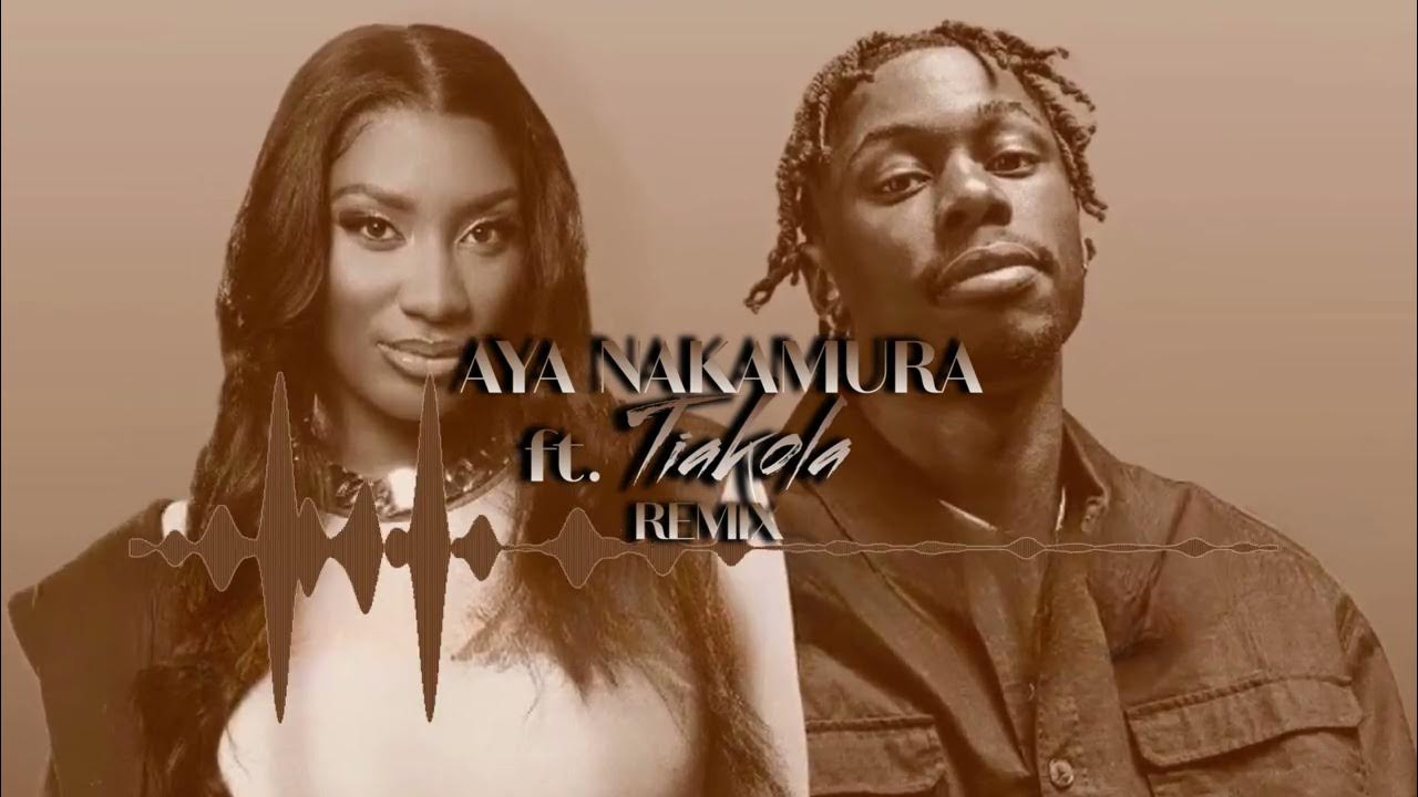 Aya Nakamura Cadeau Ft Tiakola Remix Youtube