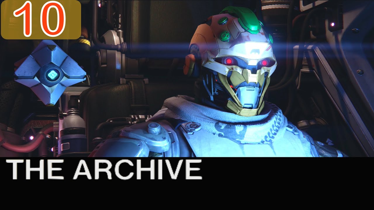 Destiny (video game) Campaign Walkthrough - Part 10 "THE ARCHIVE" - YouTube