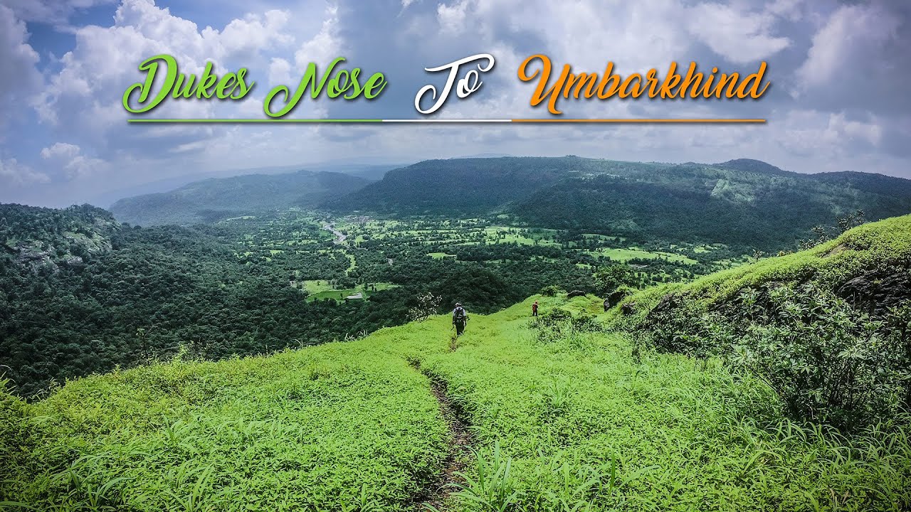 Dukes Nose To Umbarkhind | Scenic Trekking route Of Maharashtra - YouTube