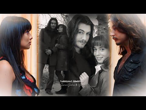 Tarık & Naz |Simsiyah. [Yalancı Yarim]