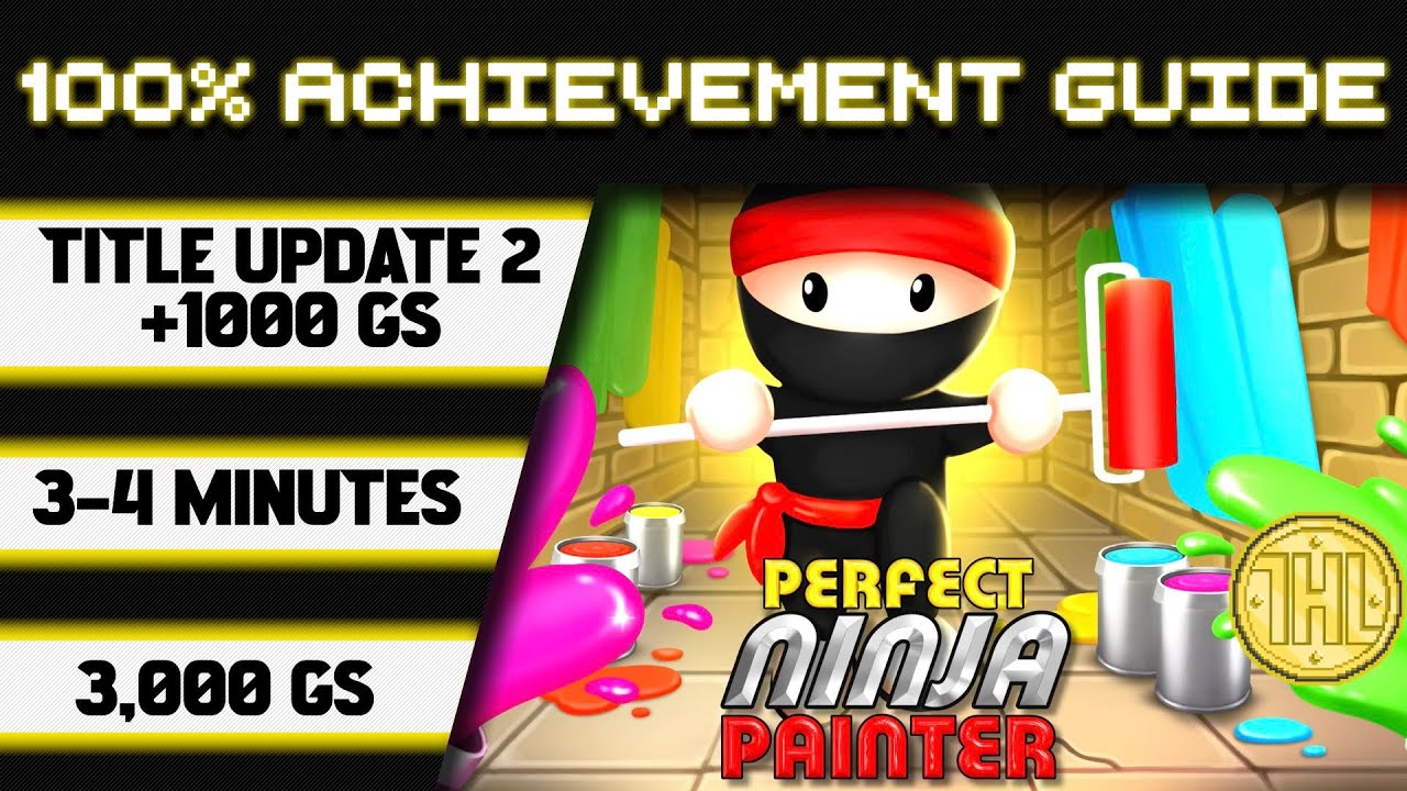 Perfect Ninja Painter Title Update 2 100% Achievement Walkthrough ...